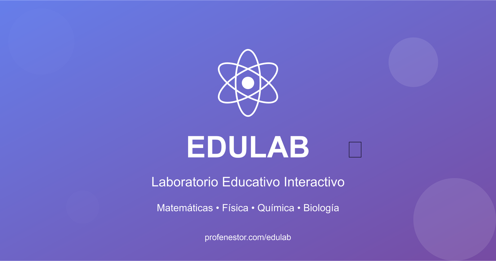 EDULAB 🧪 Laboratorio Educativo Interactivo